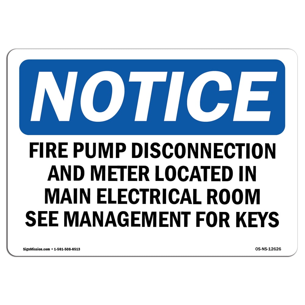 OSHA Notice Sign - Fire Pump Disconnection And Meter Located | Plastic ...