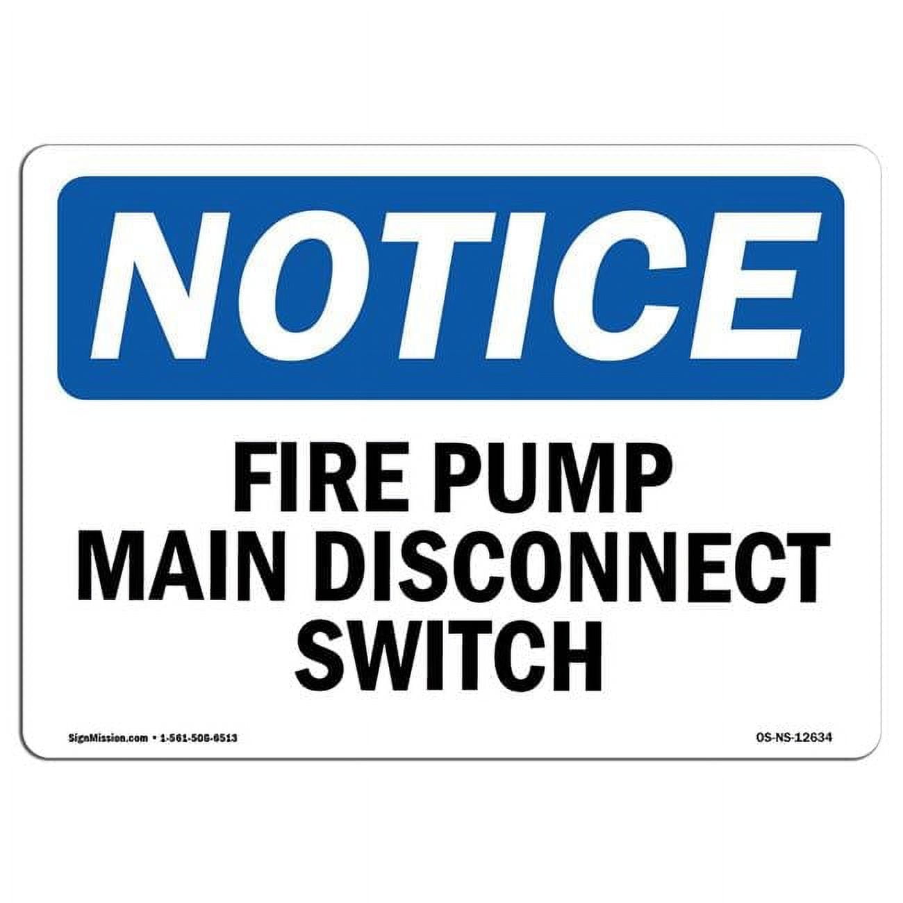 OSHA Notice Sign - Fire Pump Main Disconnect Switch - Walmart.com