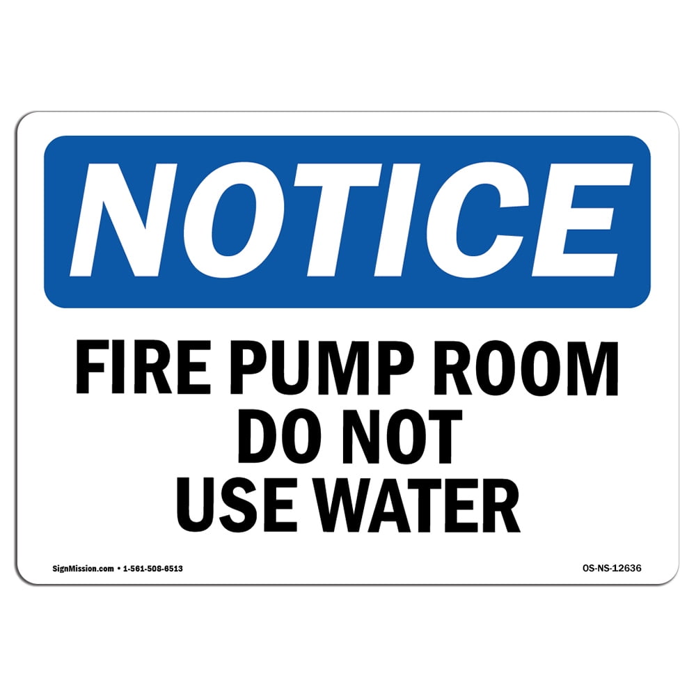 OSHA Notice Sign - Fire Pump Room Do Not Use Water | Plastic Sign ...