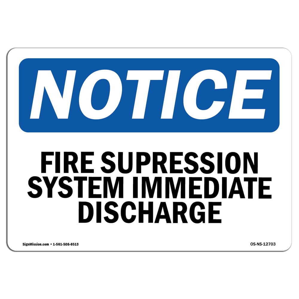 OSHA Notice Sign - Fire Suppression System Immediate Discharge ...