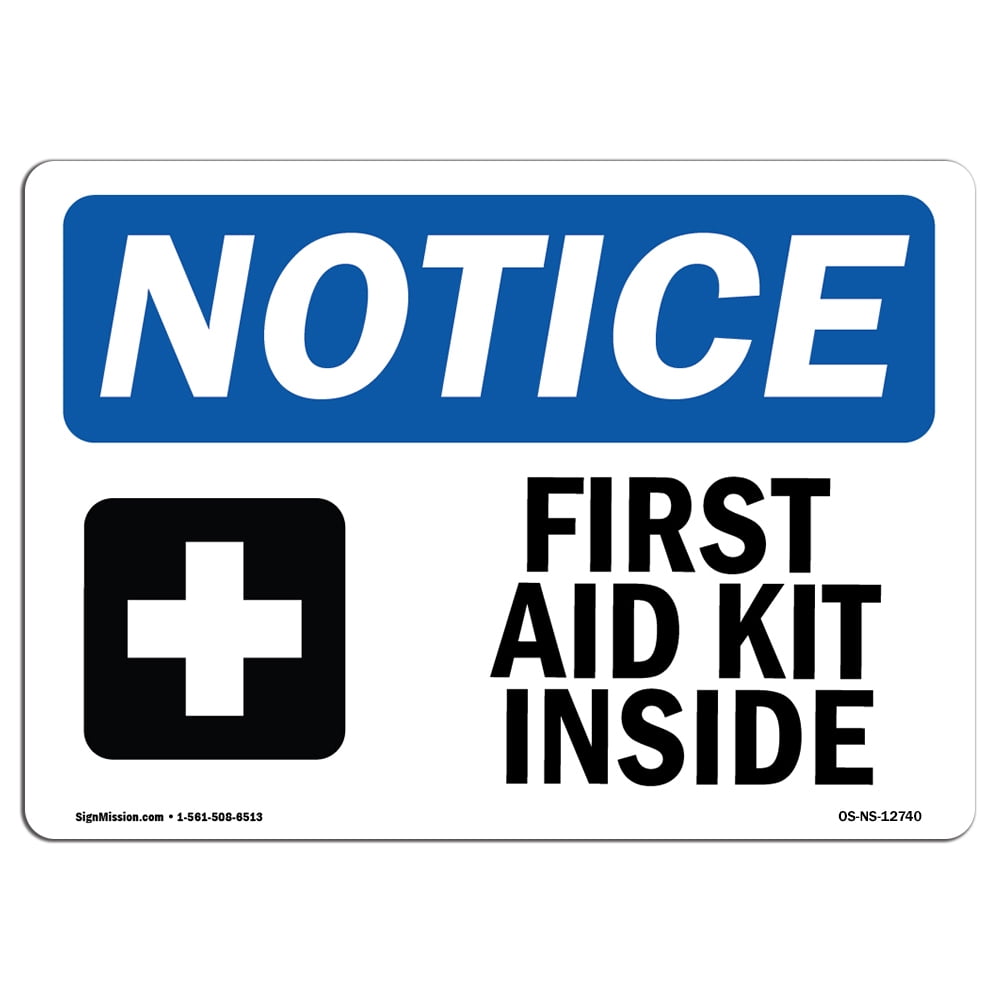 OSHA Notice Sign - First Aid Kit Inside Sign With Symbol | Decal ...
