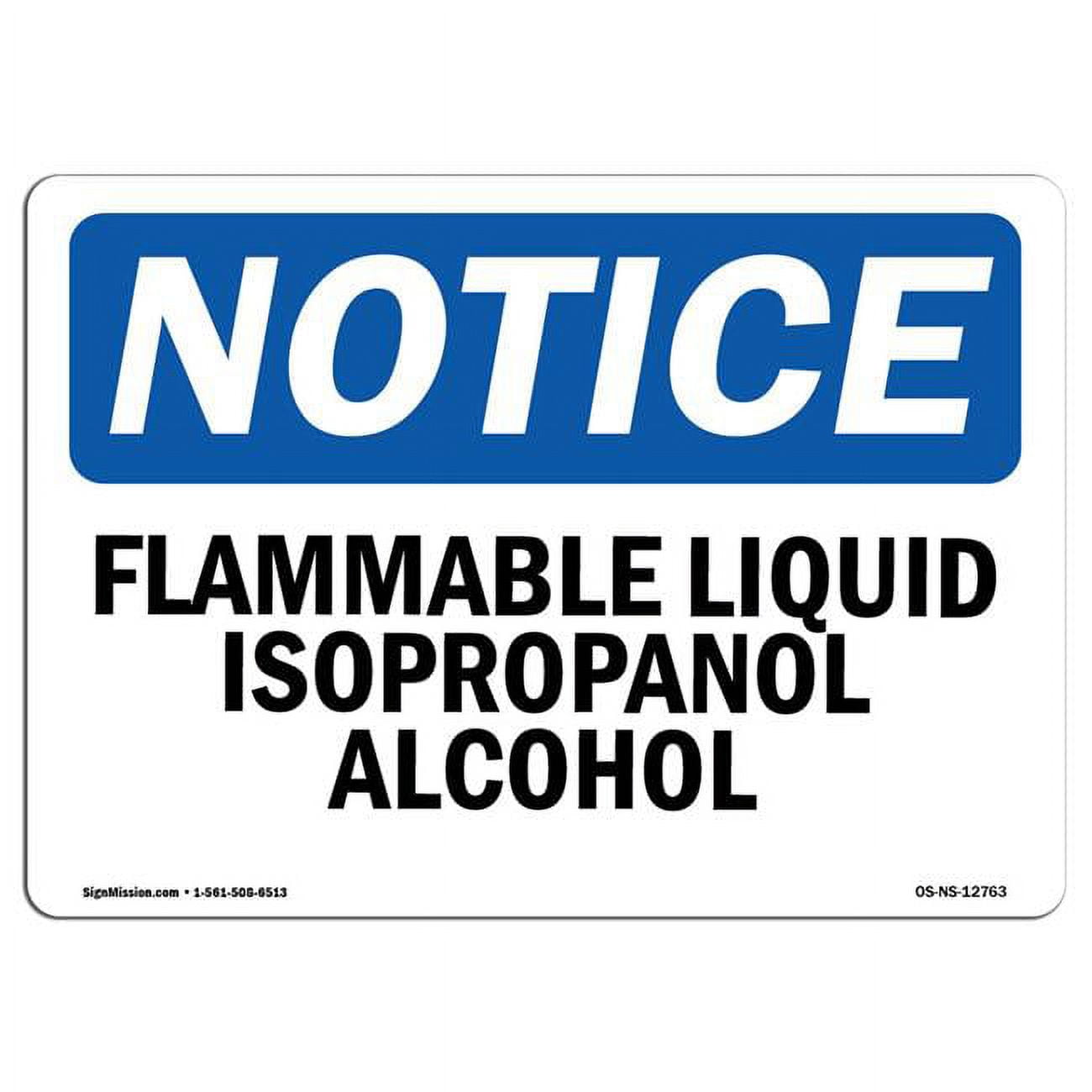OSHA Notice Sign - Flammable Liquid Isopropanol Alcohol Sign - Walmart.com