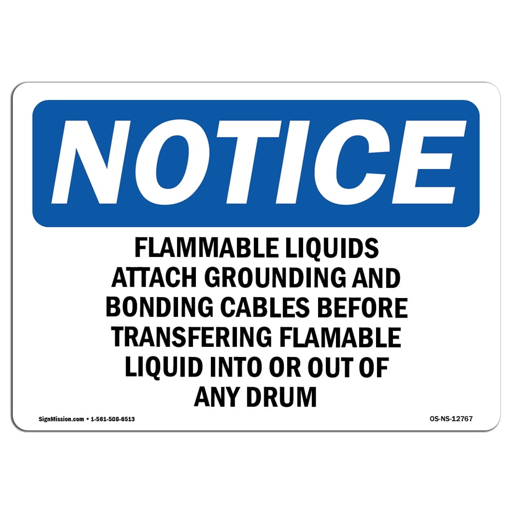 OSHA Notice Sign - Flammable Liquids Attach Grounding And Bonding ...