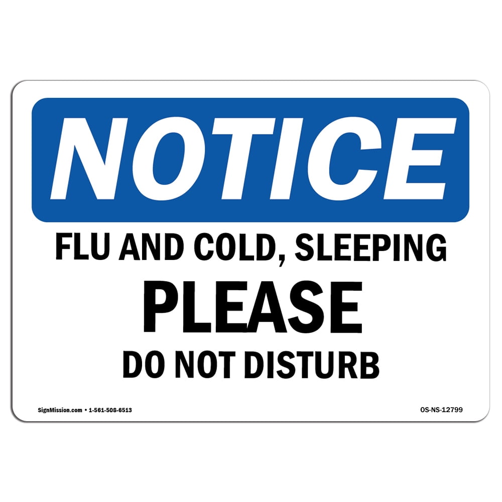 OSHA Notice Sign - Flu And Cold Sleeping Please Do Not Disturb ...