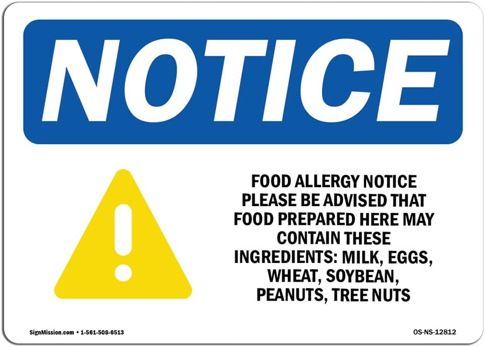 OSHA Notice Sign - Food Allergy Notice Please Be Sign with Symbol ...