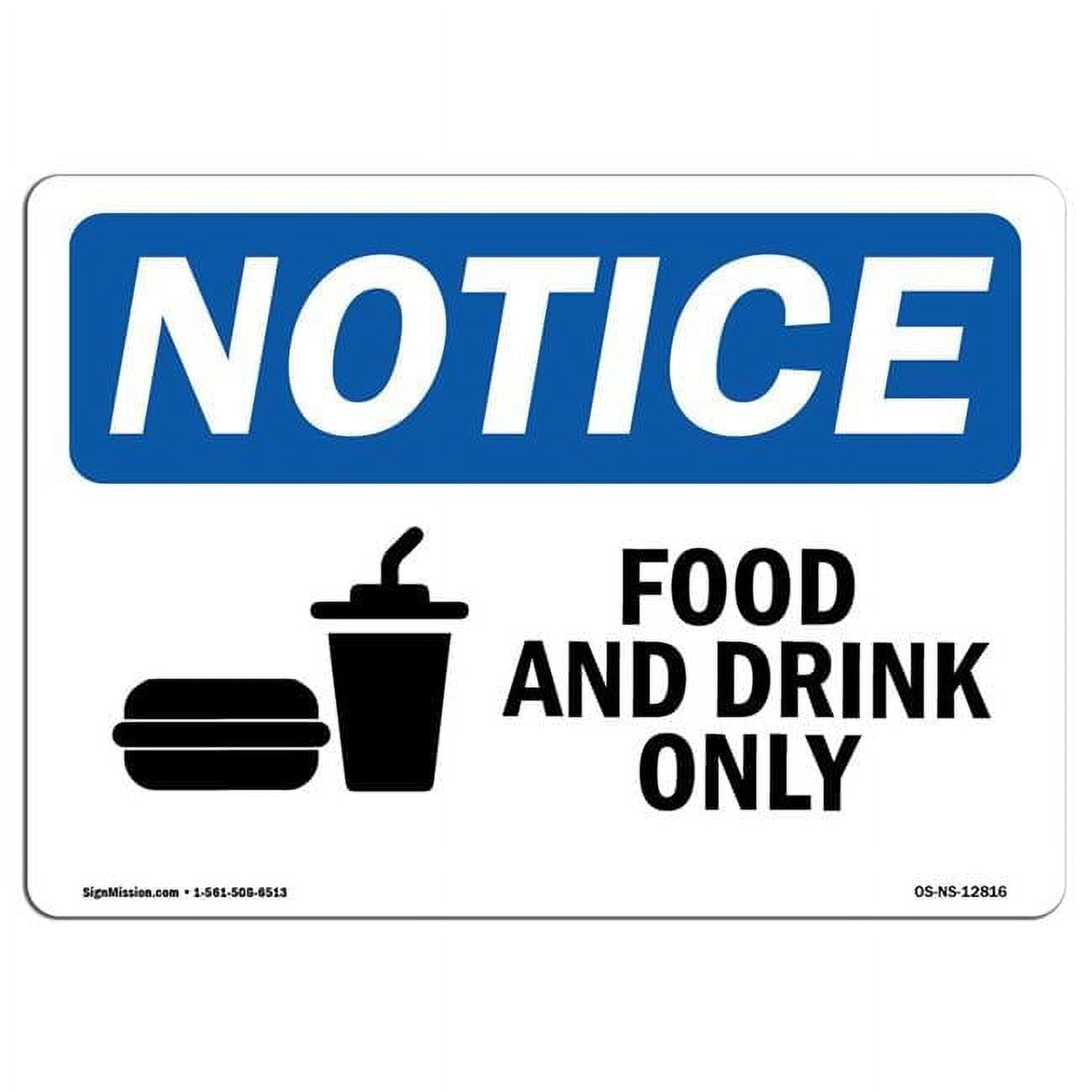 OSHA Notice Sign - Food & Drink Only Sign with Symbol - Walmart.com