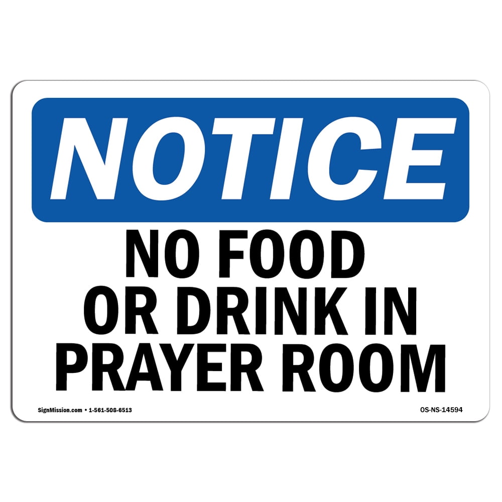 OSHA Notice Sign - No Food Or Drink In Prayer Room | Plastic Sign ...