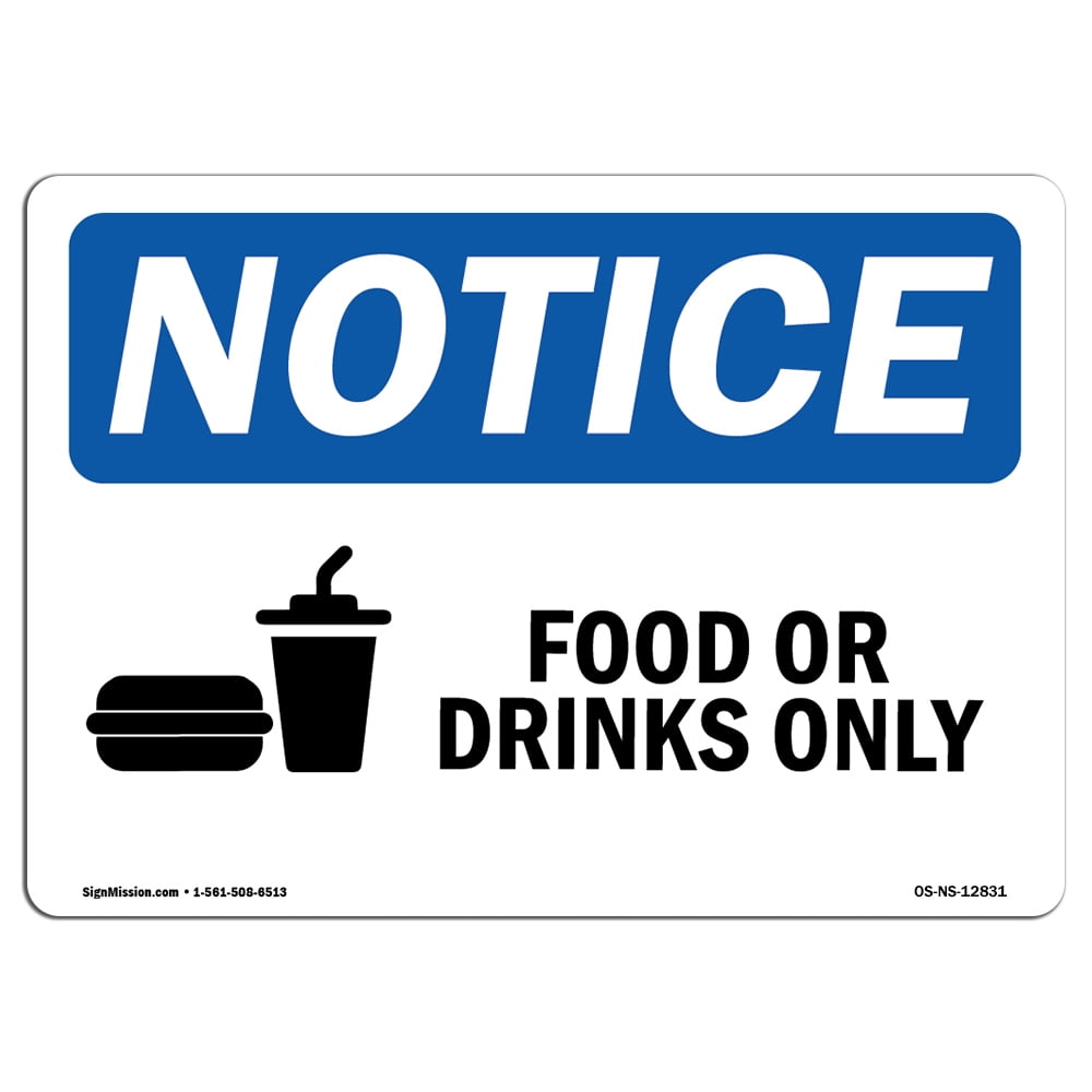 OSHA Notice Sign - Food Or Drink Only Sign With Symbol | Decal ...