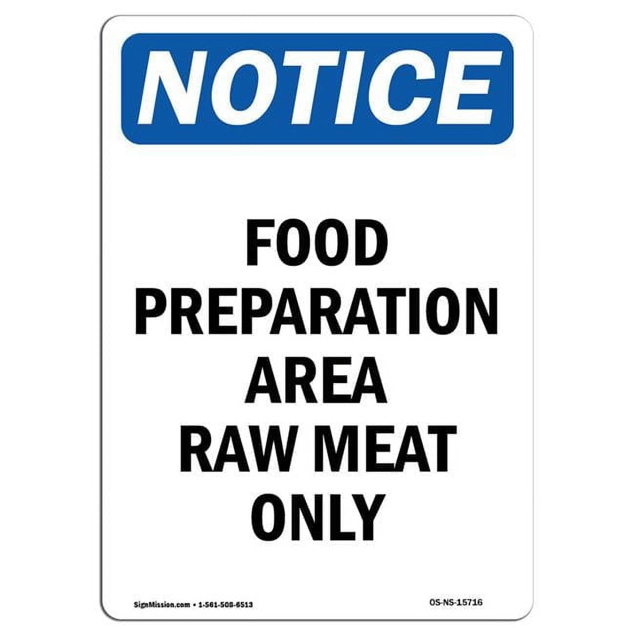 OSHA Notice Sign - Food Preparation Area Raw Meat Only - Walmart.com