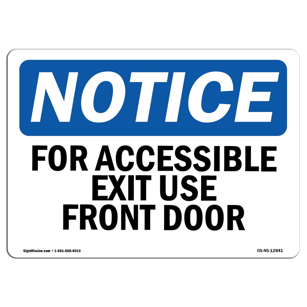 OSHA Notice Sign - For Accessible Exit Use Front Door | Decal | Protect ...