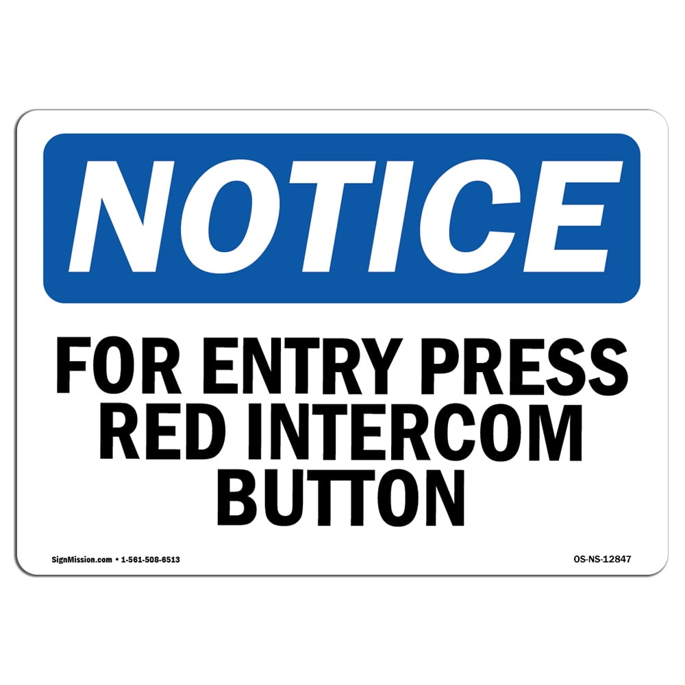 OSHA Notice Sign - For Entry Press Red Intercom Button | Decal ...