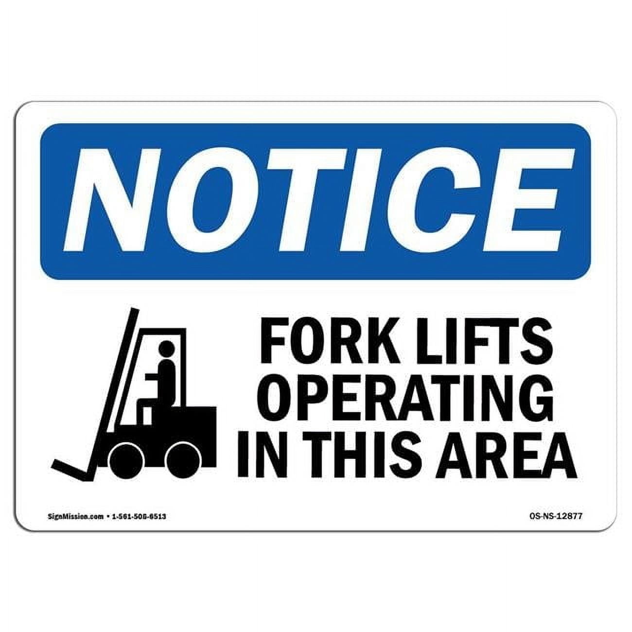OSHA Notice Sign - Fork Lifts Operating in This Area with Symbol ...