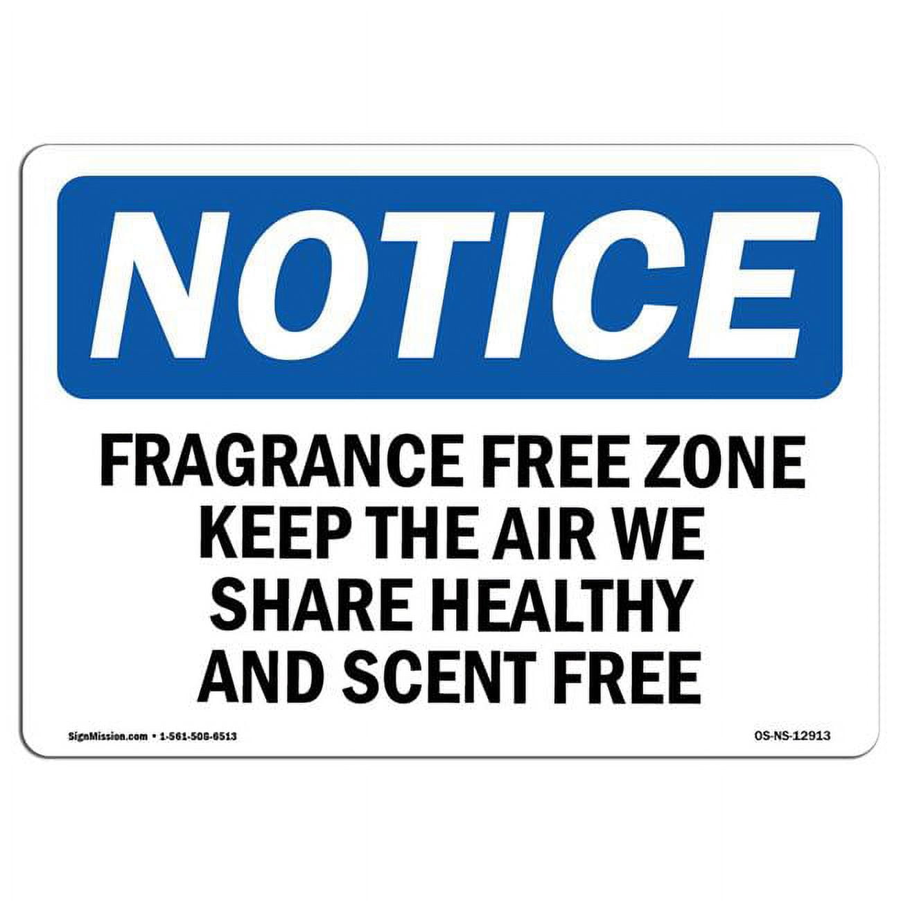 OSHA Notice Sign - Fragrance Free Zone Keep the Air We Share Sign ...