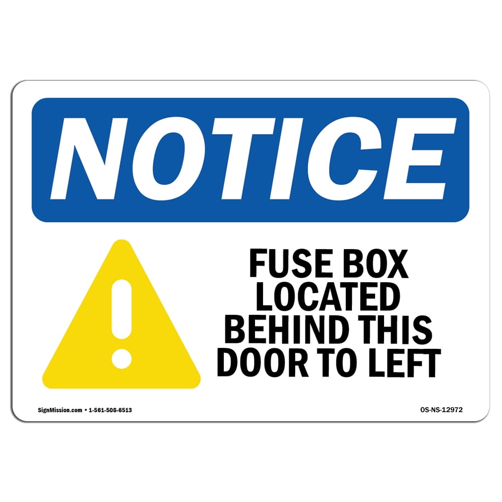 OSHA Notice Sign - Fuse Box Located Behind This | Plastic Sign ...