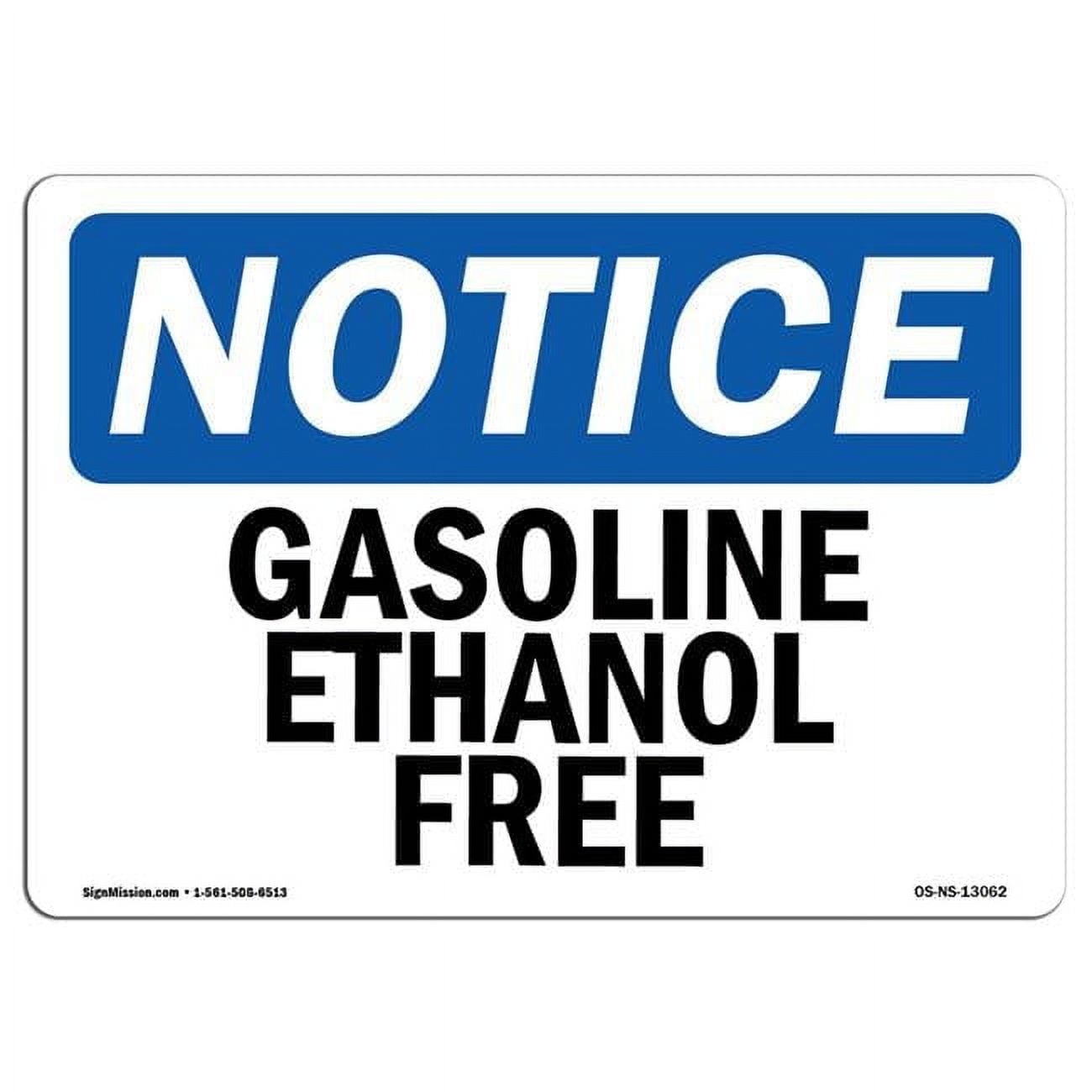OSHA Notice Sign - Gasoline Ethanol Free Sign - Walmart.com