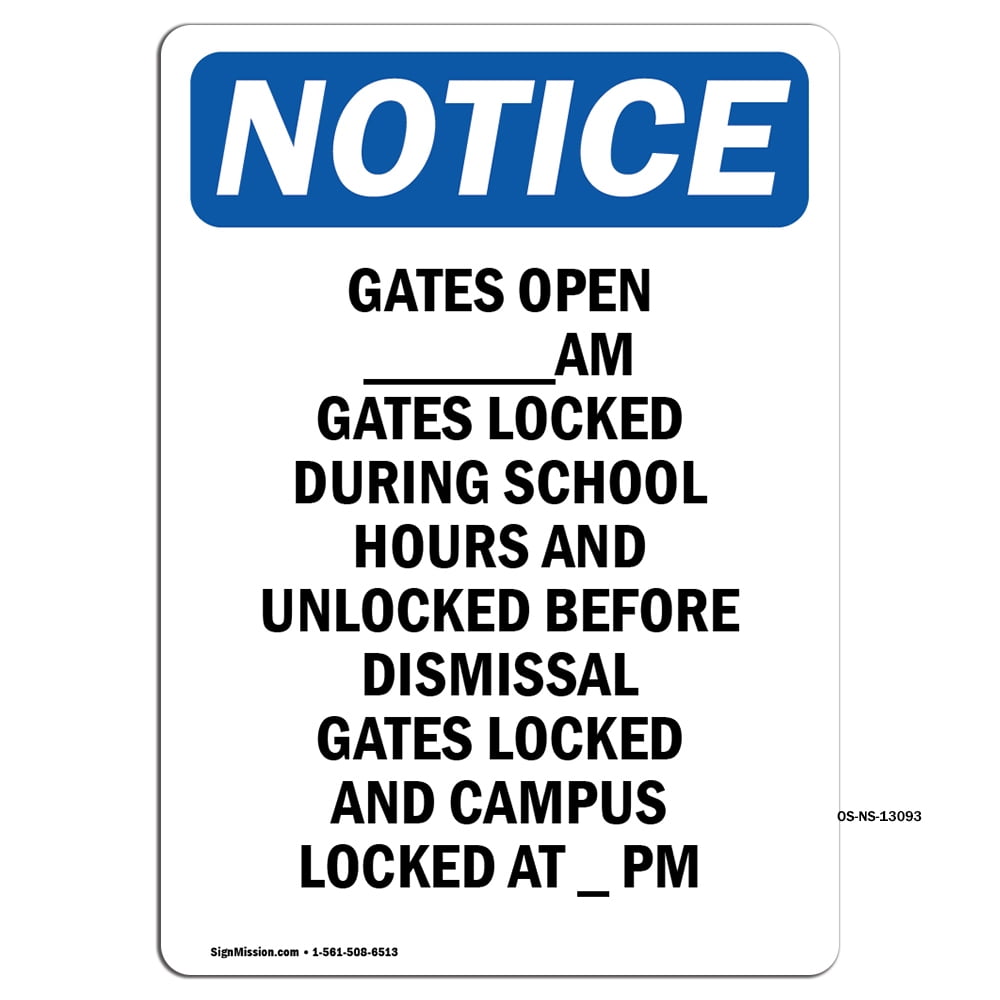OSHA Notice Sign - Gates Open ____ Am Gates Locked | Plastic Sign ...