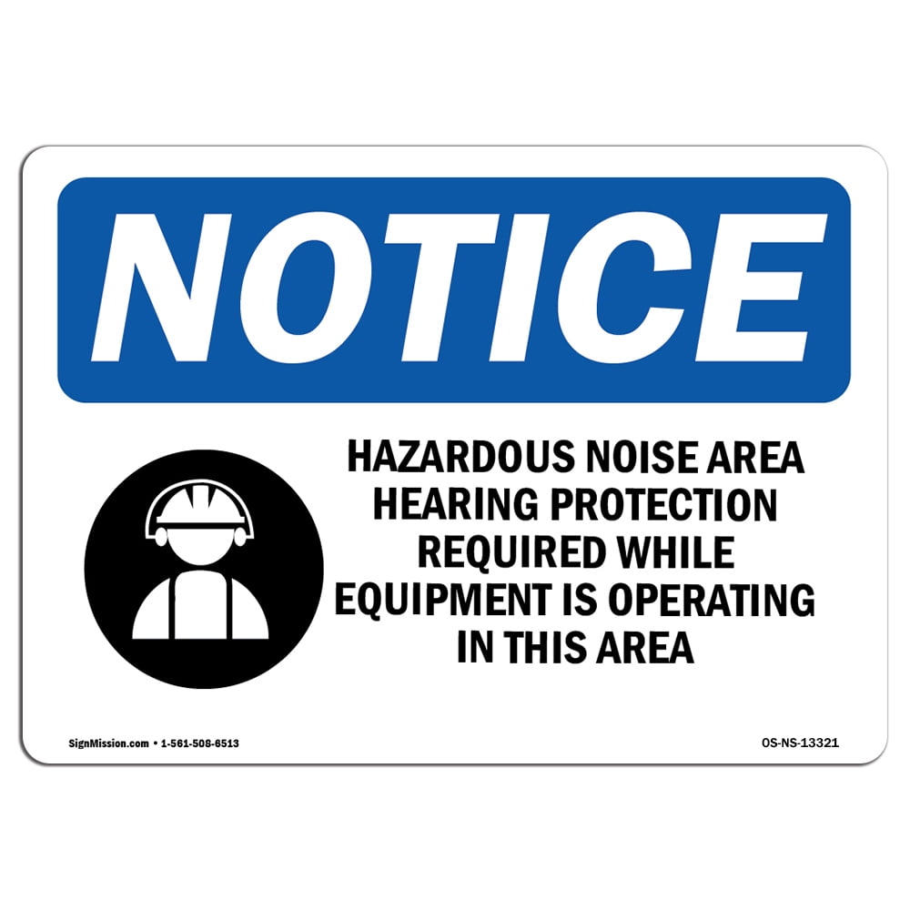OSHA Notice Sign - Hazardous Noise Area Hearing Sign With Symbol ...
