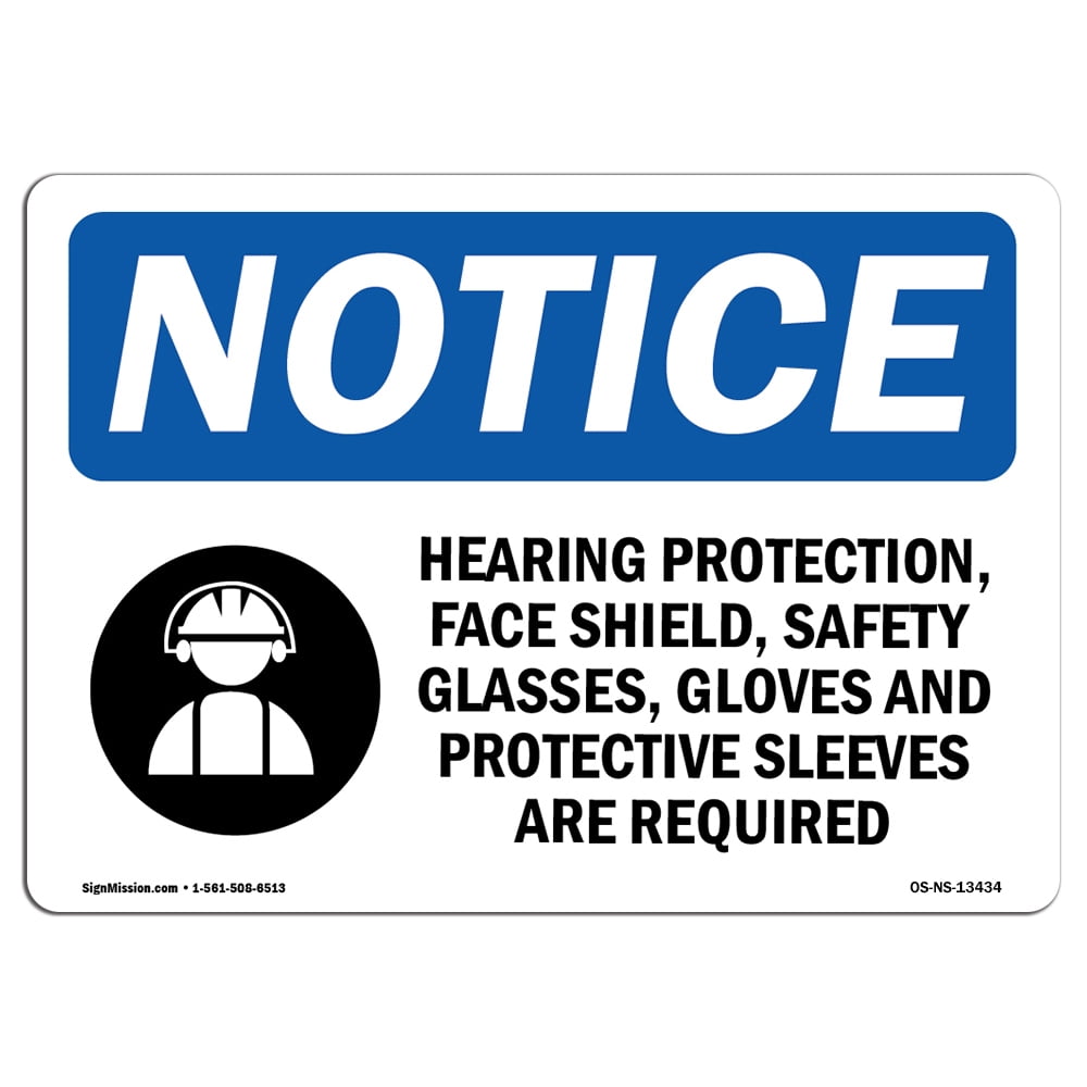 OSHA Notice Sign - Hearing Protection Face Shield Sign With Symbol ...