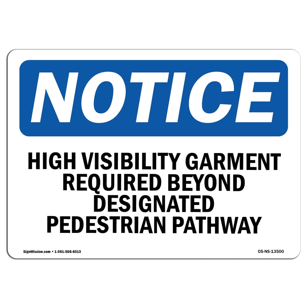 OSHA Notice Sign - High Visibility Garment Required Beyond | Plastic ...