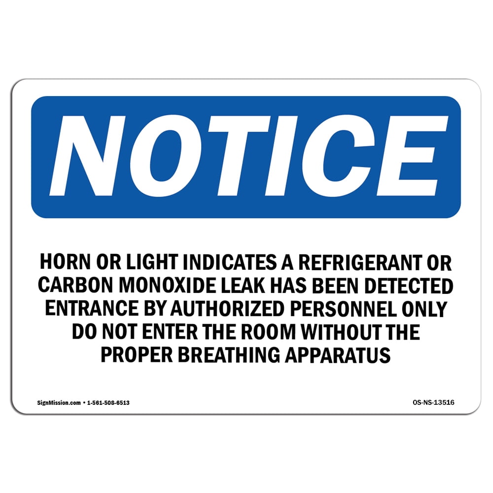 OSHA Notice Sign - Horn Or Light Indicates A Refrigerant Or | Plastic ...
