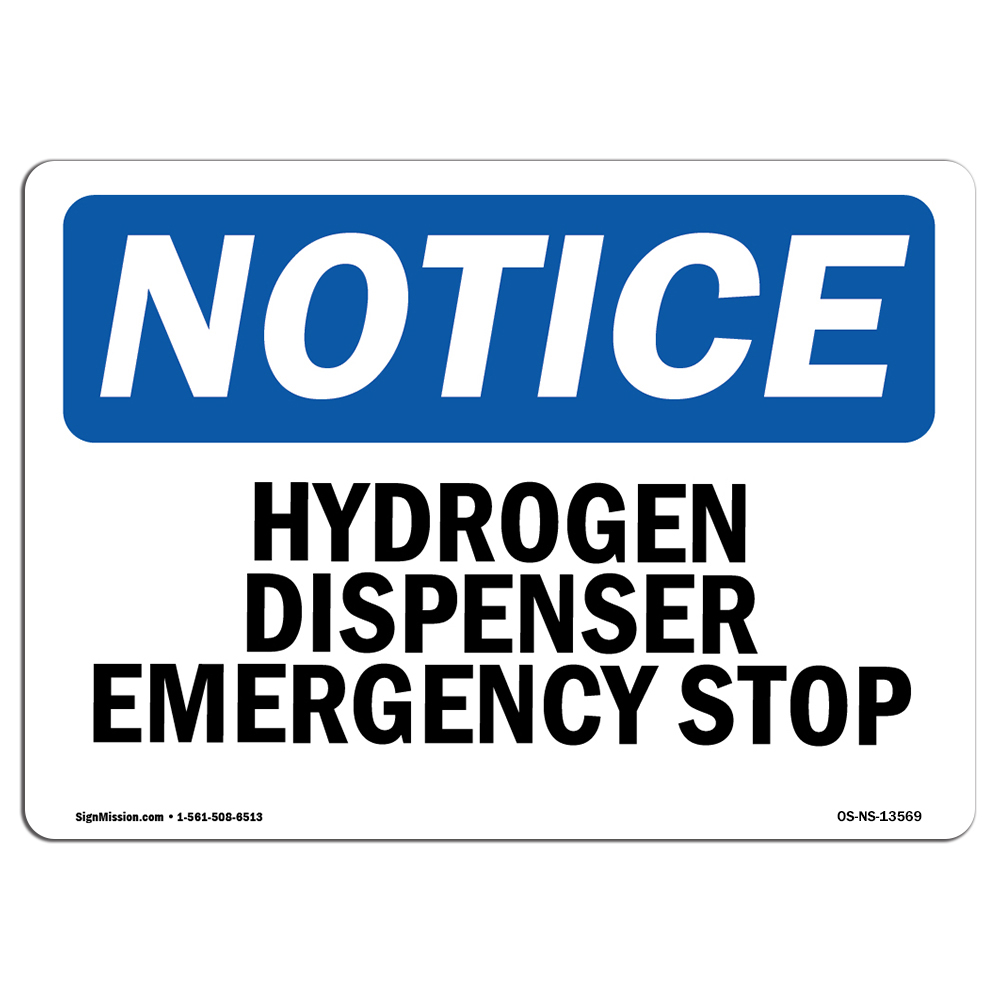 OSHA Notice Sign - Hydrogen Dispenser Emergency Stop | Plastic Sign ...