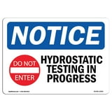 OSHA Notice Sign - Hydrostatic Testing In Progress Sign With Symbol ...