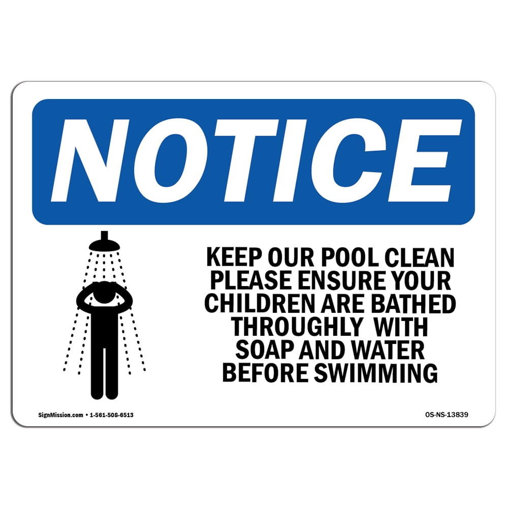 OSHA Notice Sign - Keep Our Pool Clean Please Ensure Sign With Symbol ...