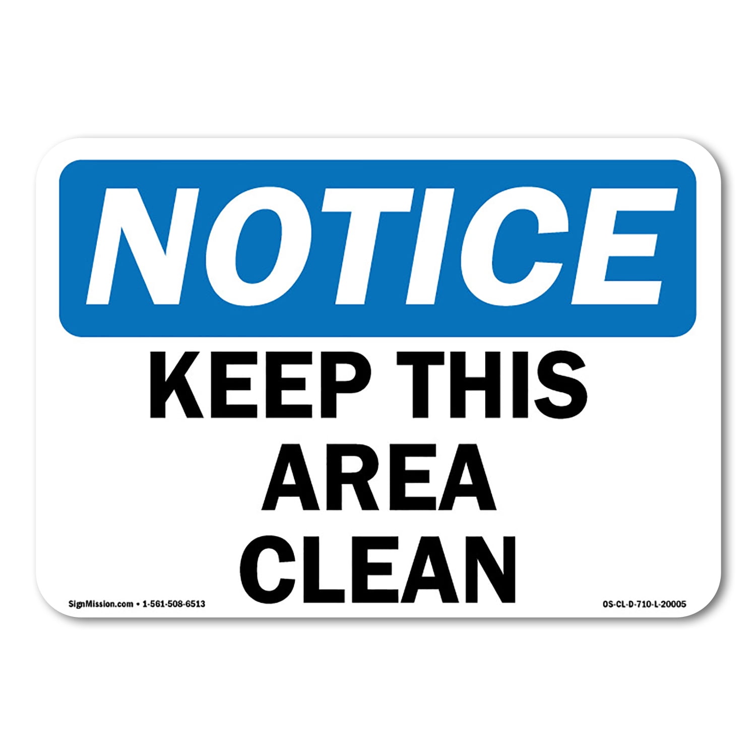 OSHA Notice Sign - Keep This Area Clean | Plastic Sign | Protect Your ...