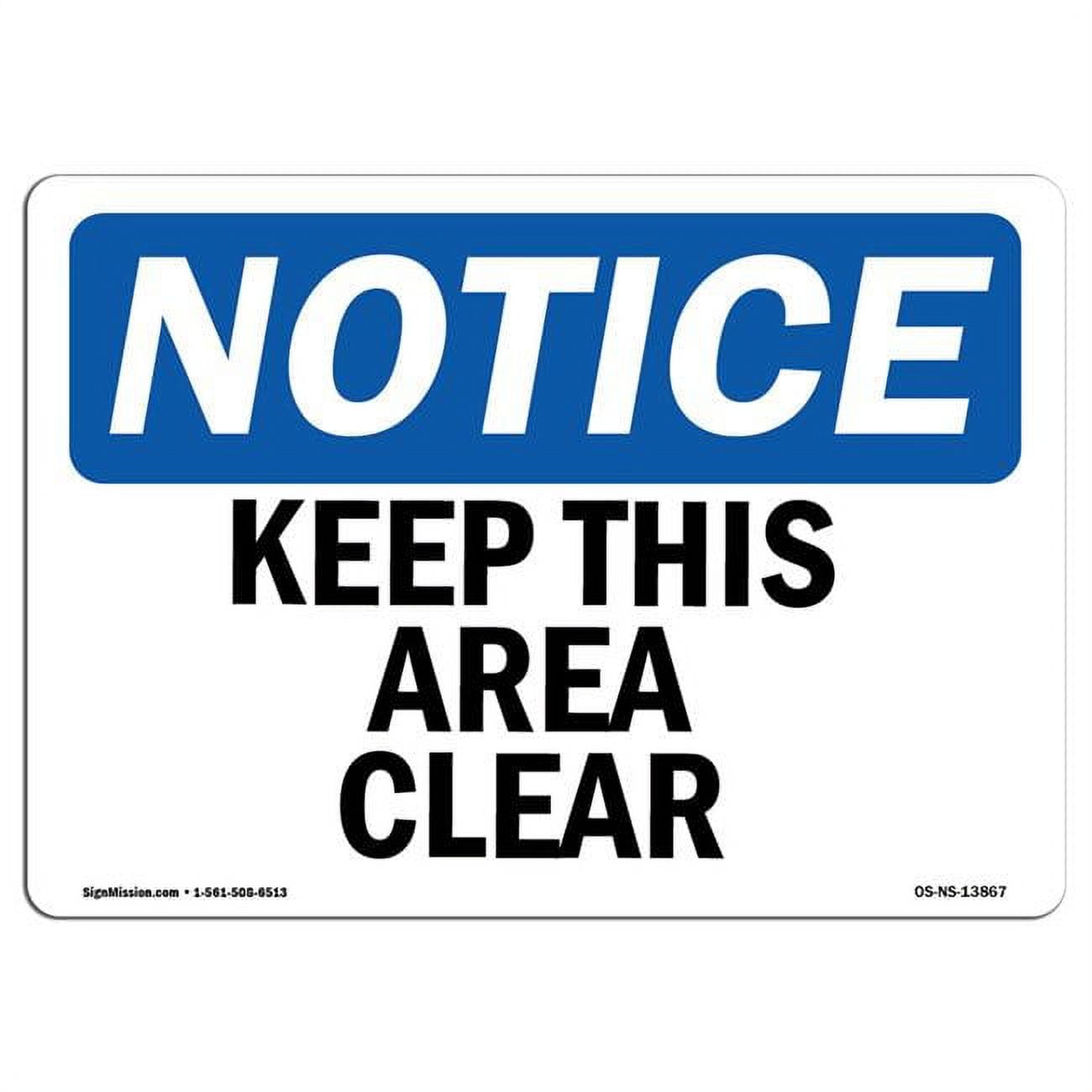 OSHA Notice Sign - Keep This Area Clear Sign - Walmart.com