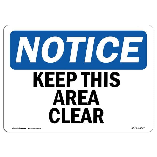 OSHA Notice Sign - Keep This Area Clear Sign - Walmart.com