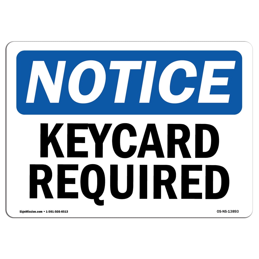 OSHA Notice Sign - Keycard Required | Decal | Protect Your Business ...