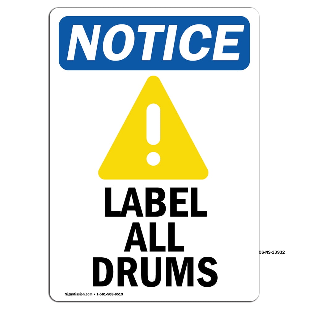 OSHA Notice Sign - Label All Drums Sign With Symbol | Decal | Protect ...