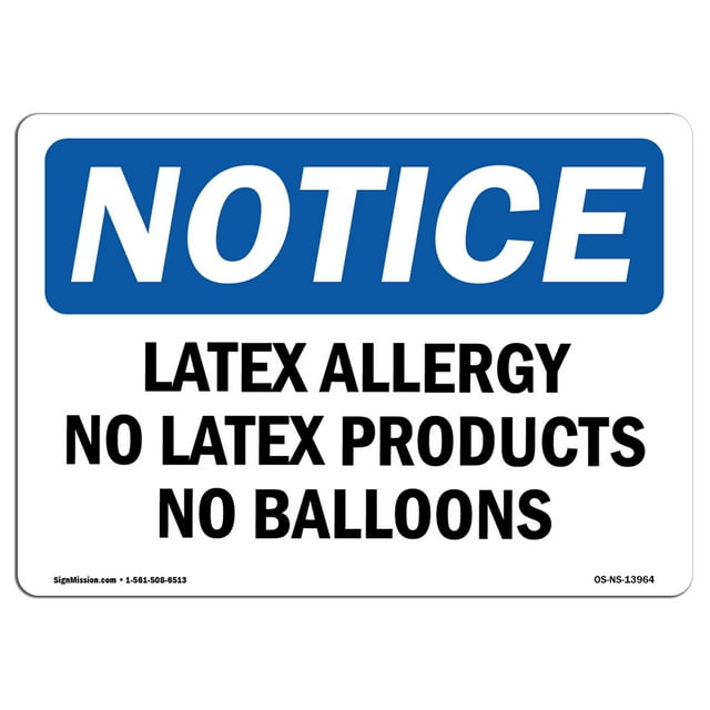 OSHA Notice Sign - Latex Allergy No Latex Products No Balloons | Decal ...