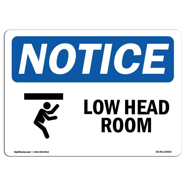 OSHA Notice Sign - Low Head Room Sign With Symbol | Decal | Protect ...