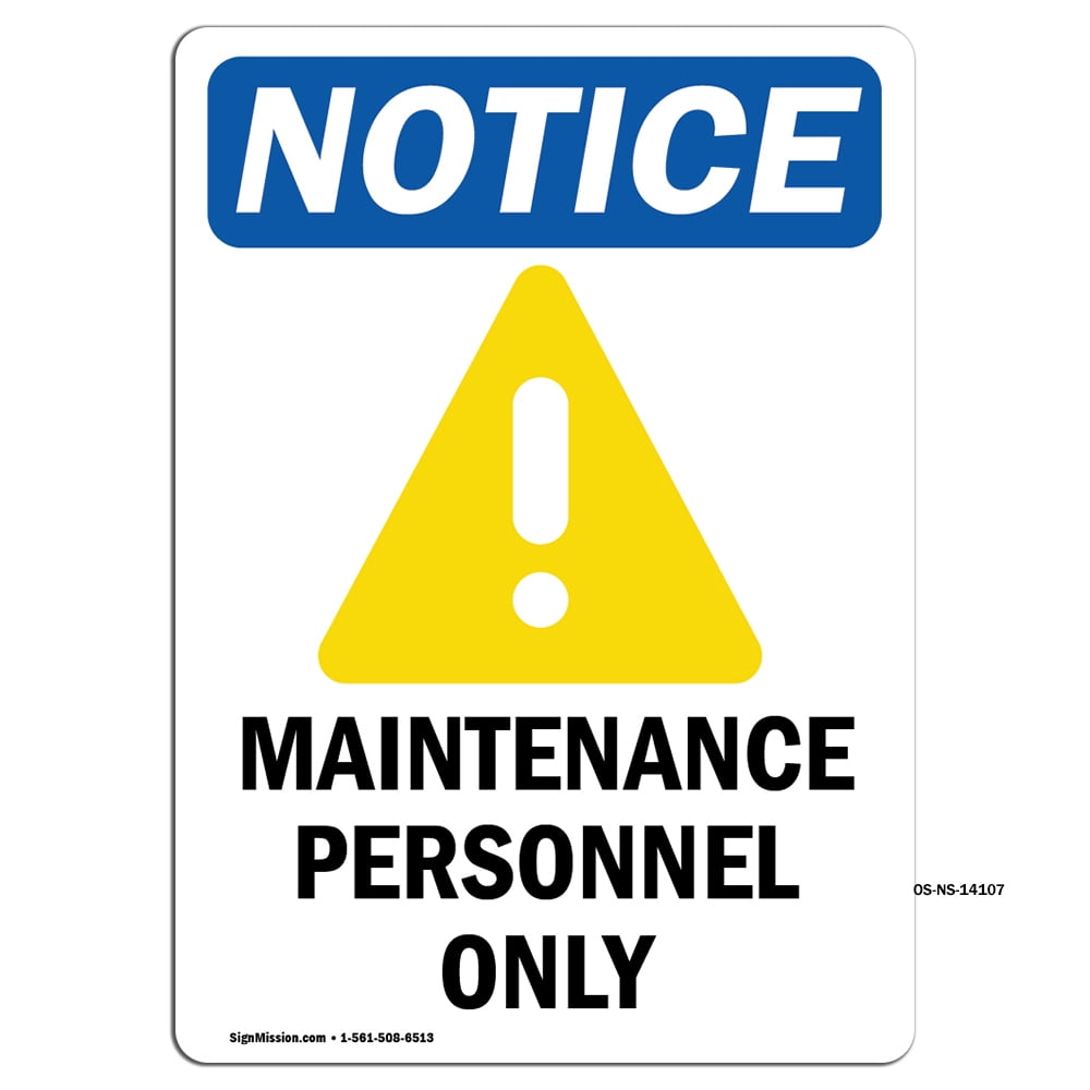 OSHA Notice Sign - Maintenance Personnel Only | Plastic Sign | Protect ...
