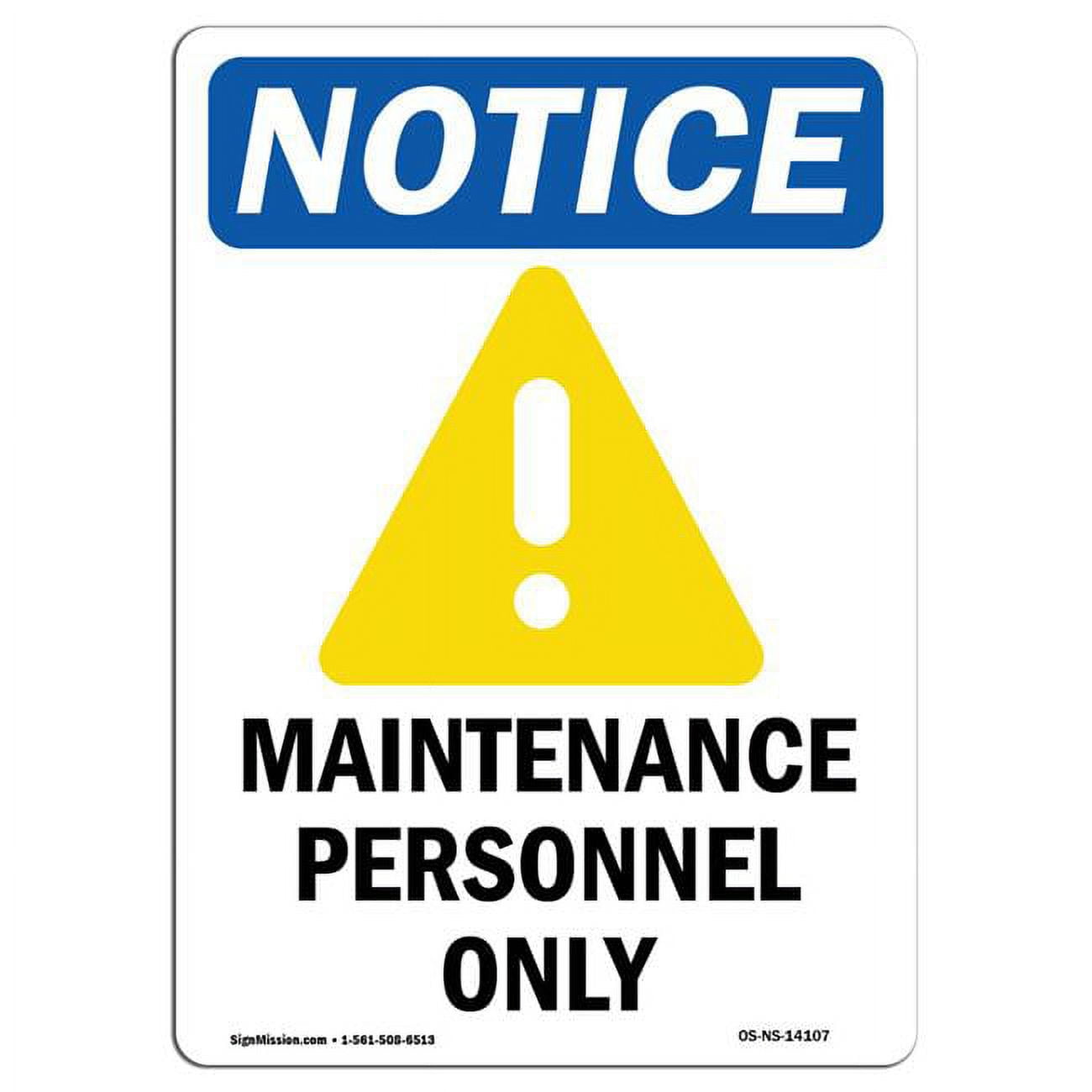 OSHA Notice Sign - Maintenance Personnel Only Sign with Symbol ...