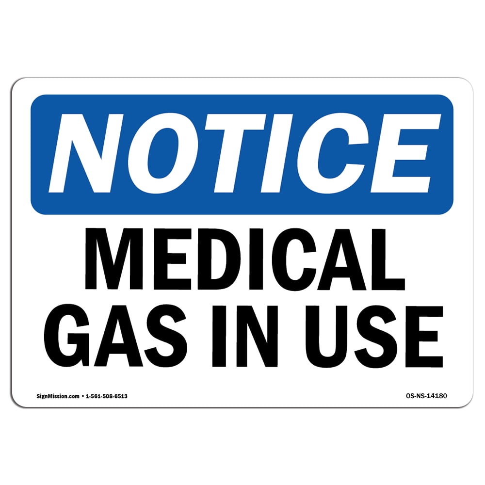OSHA Notice Sign - Medical Gas In Use | Plastic Sign | Protect Your ...