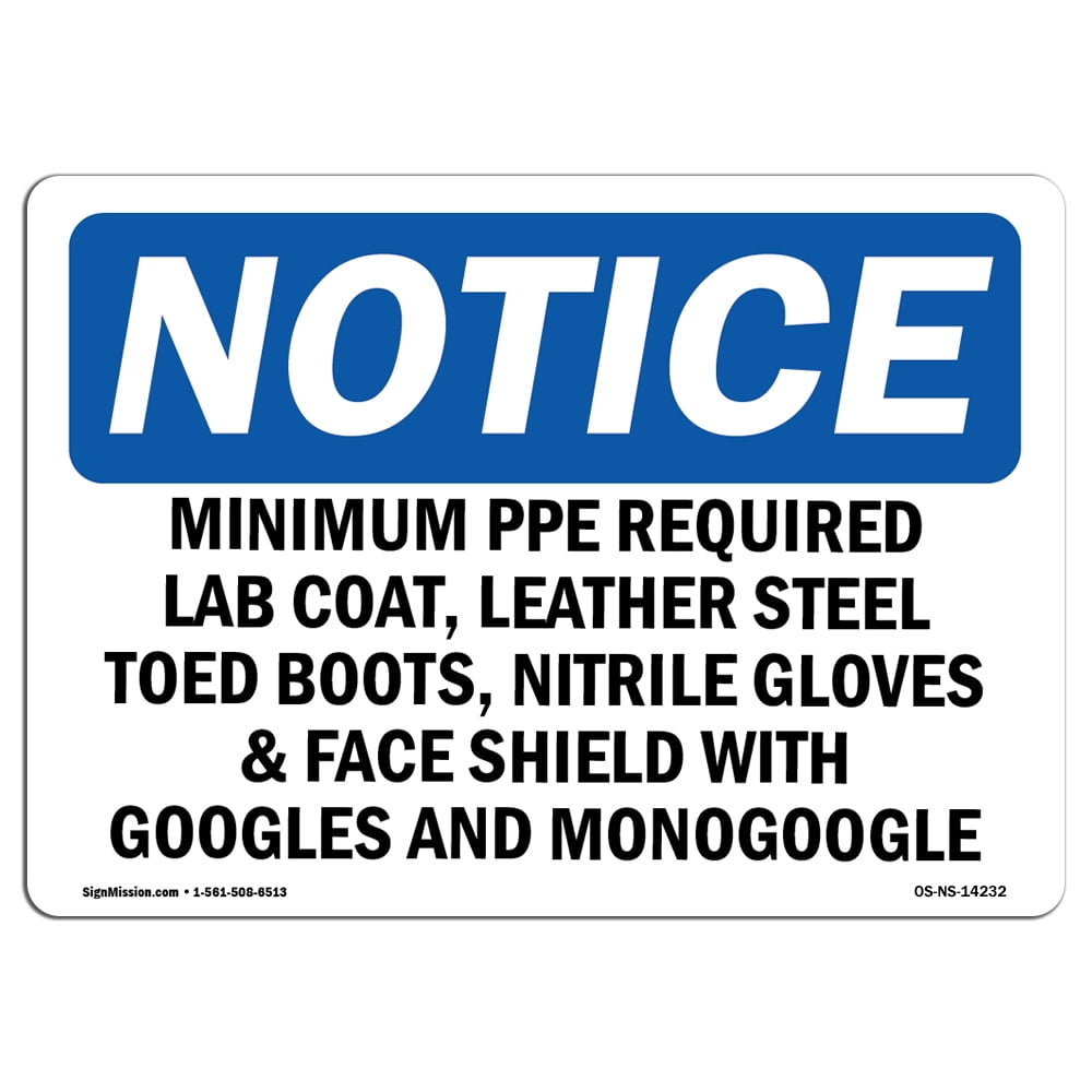 OSHA Notice Sign - Minimum PPE Required Lab Coat Leather Steel ...