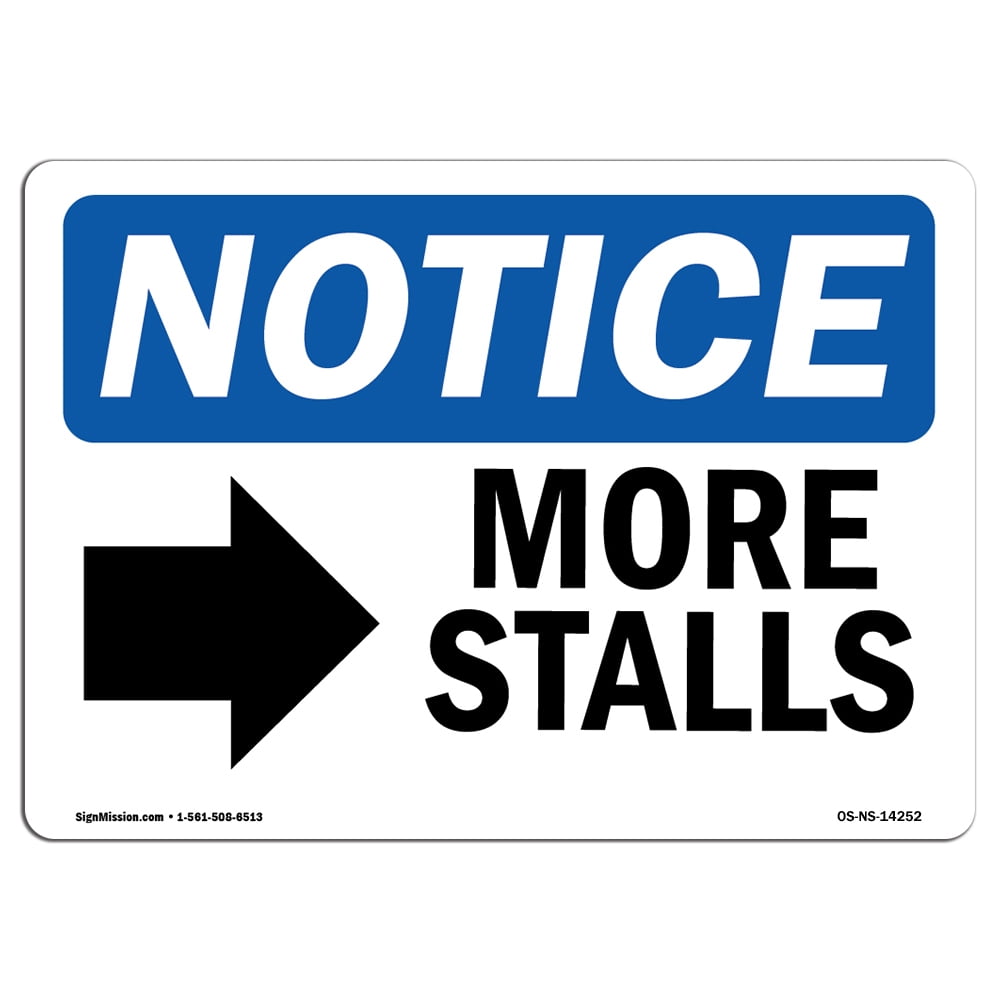 OSHA Notice Sign - More Stalls [Right Arrow] | Plastic Sign | Protect ...