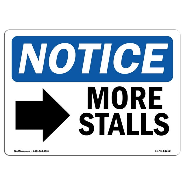 OSHA Notice Sign - More Stalls [Right Arrow] Sign With Symbol | Decal ...