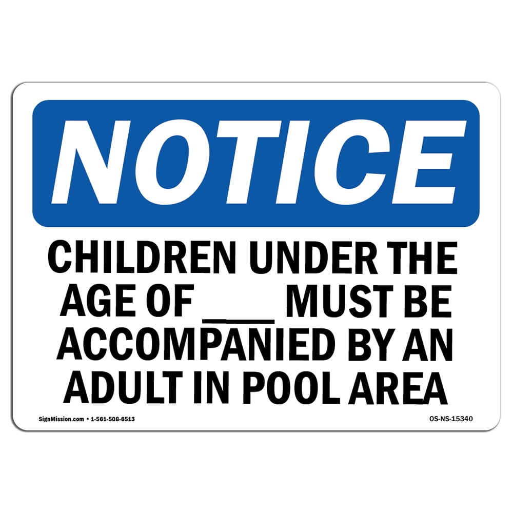 OSHA Notice Sign - NOTICE Children Under The Age Of Pool Spa | Plastic ...