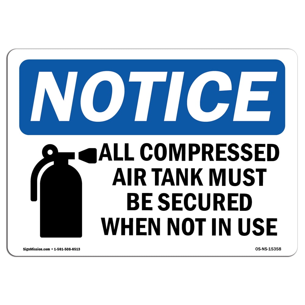 OSHA Notice Sign - NOTICE Compressed Air Tanks Must Be Secured ...