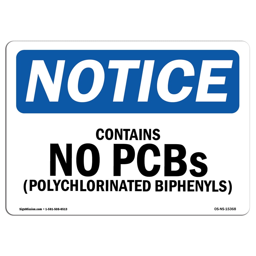OSHA Notice Sign - NOTICE Contains No PCBs Polychlorinated Biphenyls ...