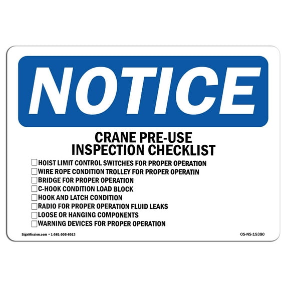 OSHA Notice Sign - NOTICE Crane Pre-Use Inspection Checklist | Decal ...