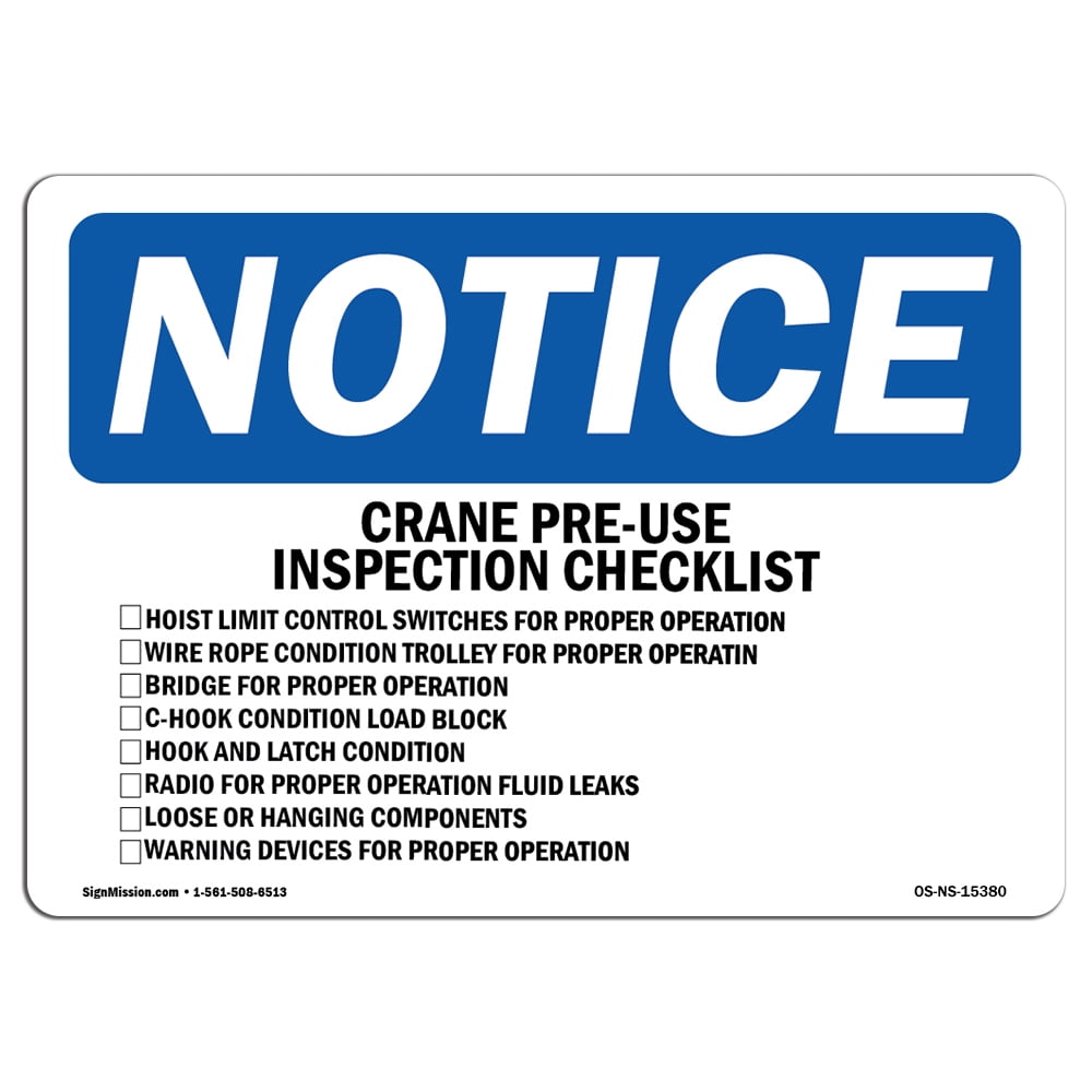OSHA Notice Sign - NOTICE Crane Pre-Use Inspection Checklist | Plastic ...