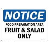 OSHA Notice Sign - NOTICE Food Preparation Area Vegetables Only | Decal ...