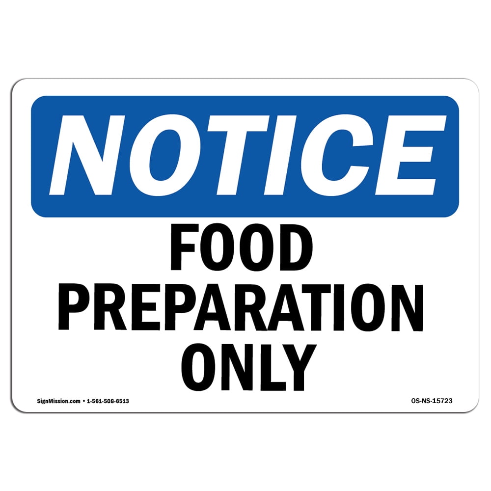 OSHA Notice Sign - NOTICE Food Preparation Only | Decal | Protect Your ...
