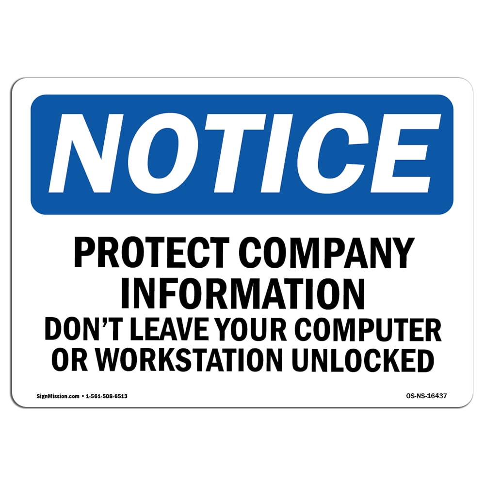 OSHA Notice Sign - NOTICE Protect Company Information Computer ...