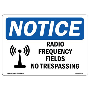 OSHA Notice Sign - Radio Frequency Controlled Access Area Sign With ...