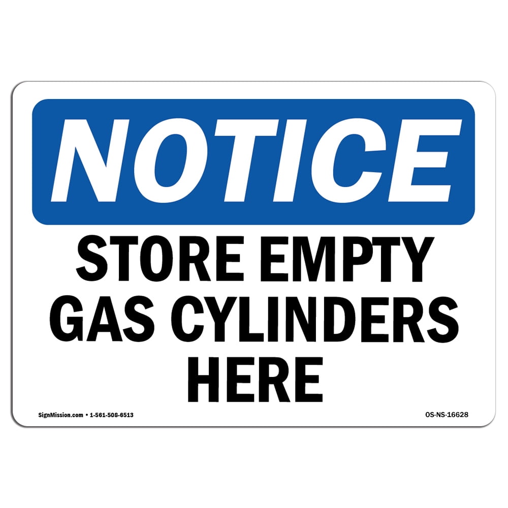 OSHA Notice Sign - NOTICE Store Empty Gas Cylinders Here | Plastic Sign ...